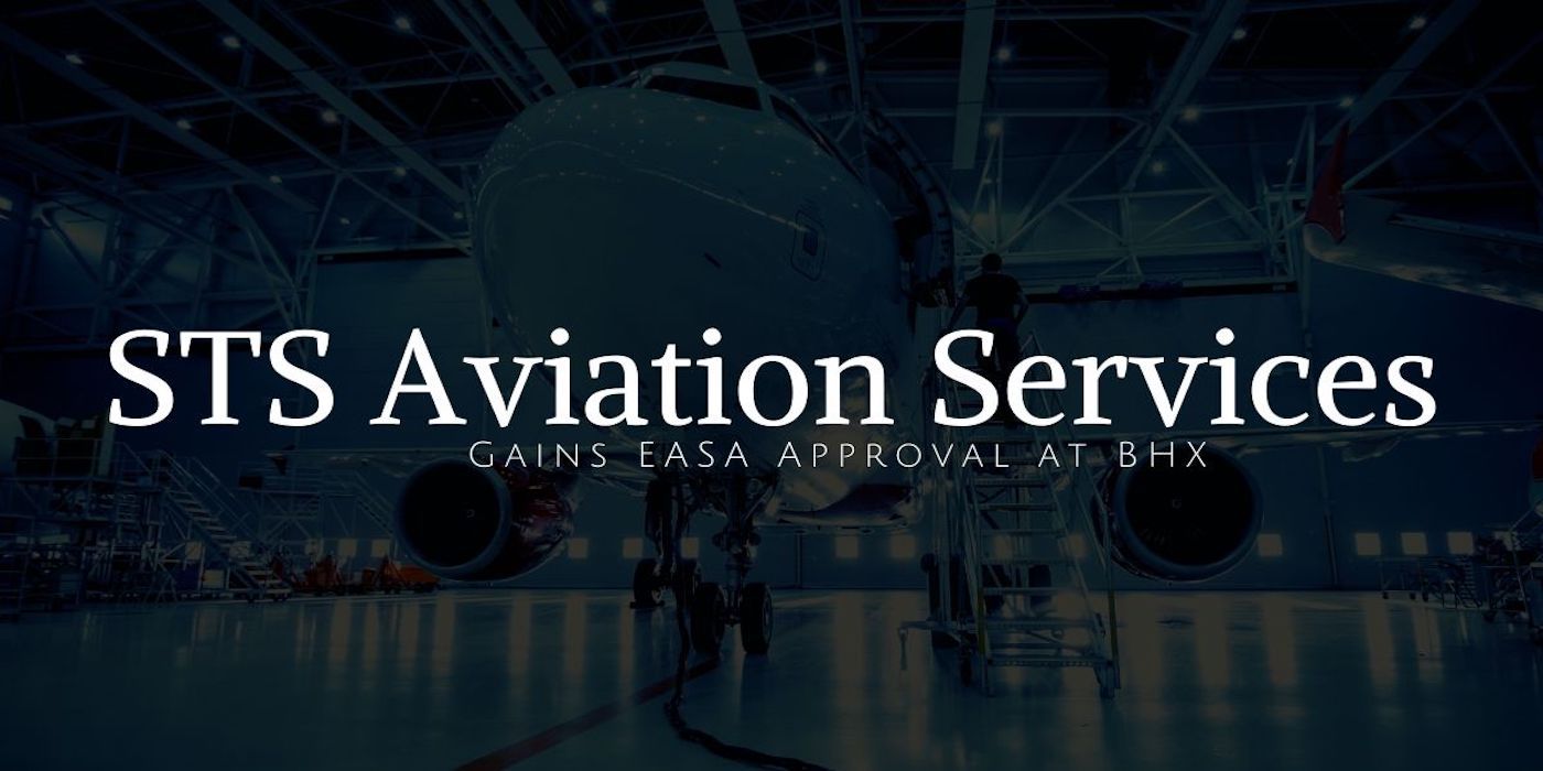 STS secures CAA Part 145 approval for base maintenance in UK - Aircraft ...